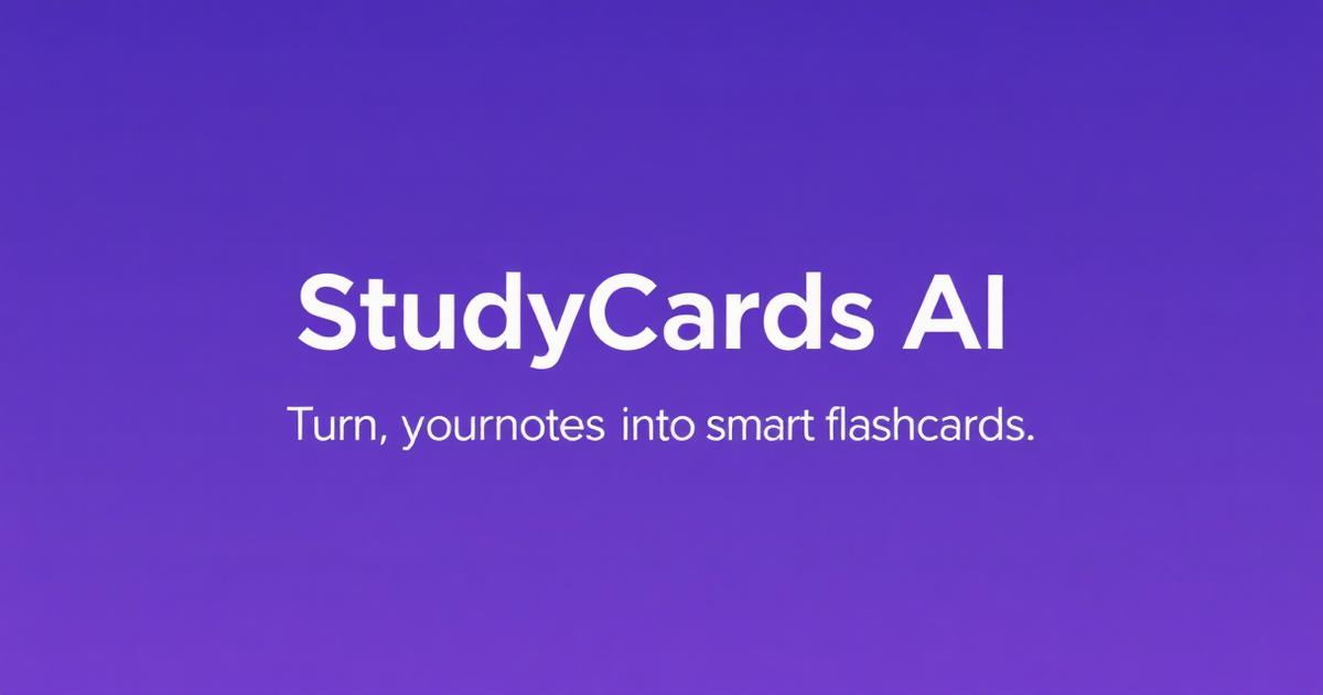 StudyCards AI – Turn Your Notes into Smart Flashcards Instantly